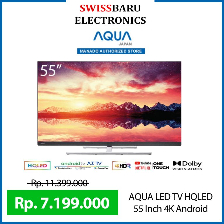 AQUA LED TV 55 Inch Ultra HD 4K HQLED ANDROID – Swiss Baru Electronics ...